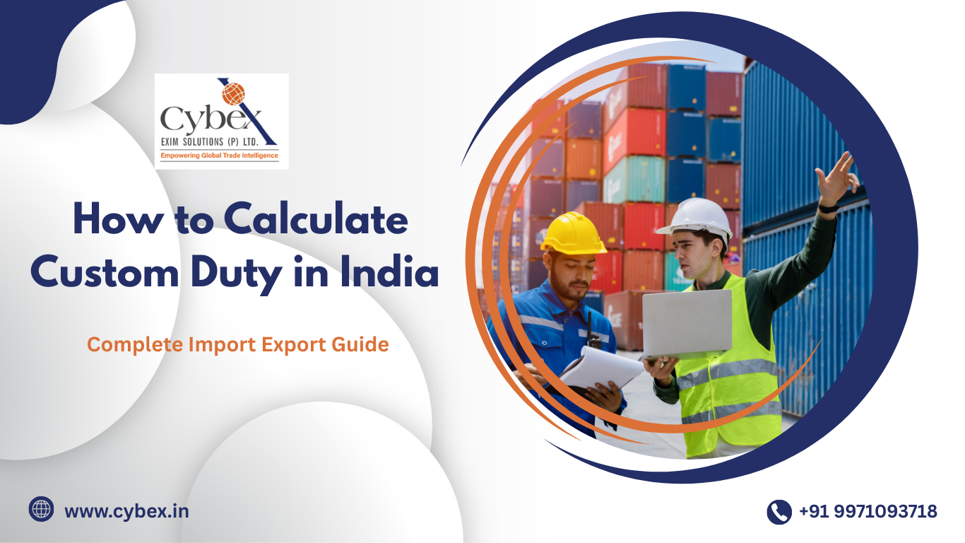 How to Calculate Custom Duty in India | Import Export Guide
