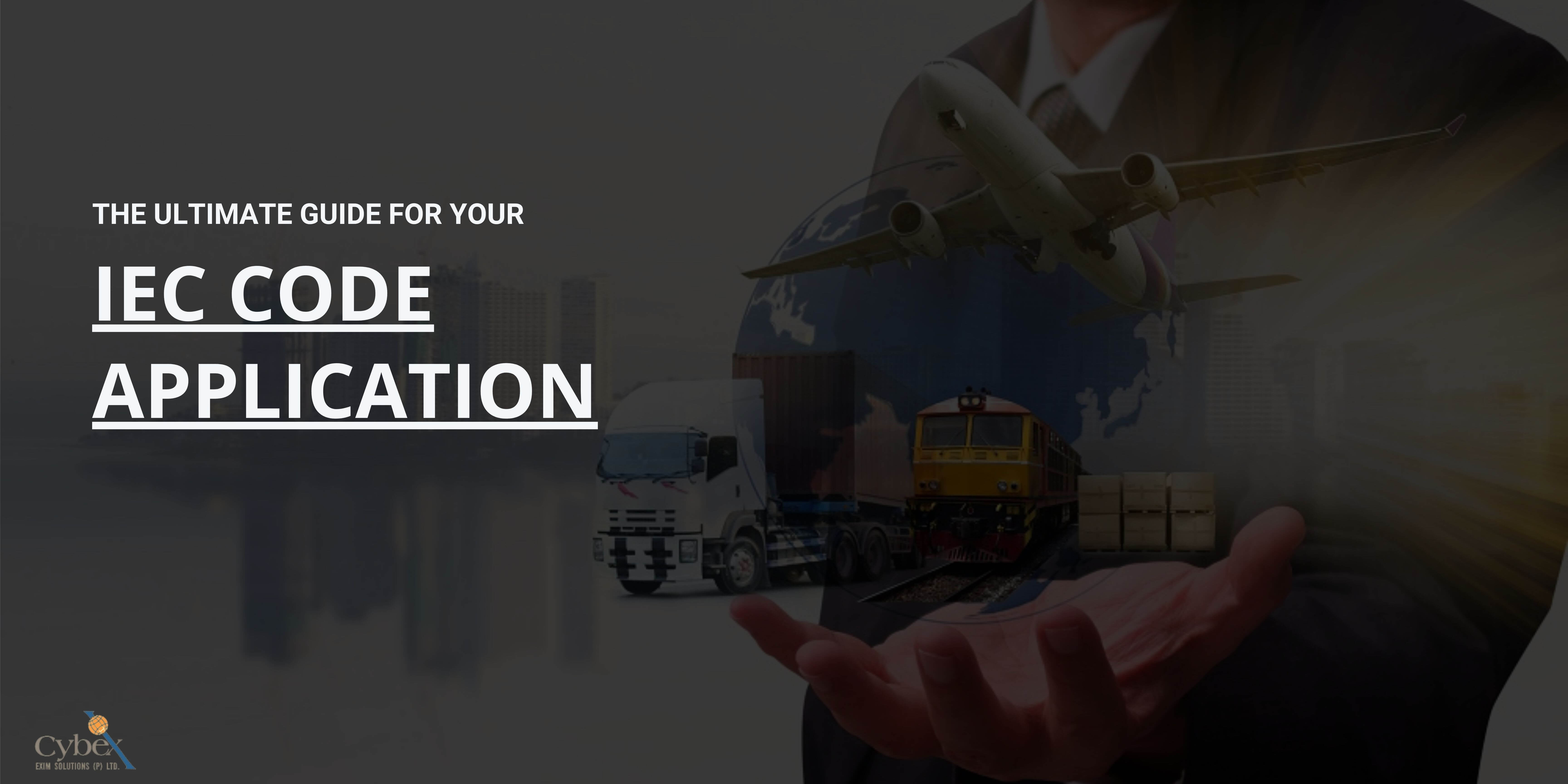 The Ultimate Guide For Your IEC Code Application Get your code today!